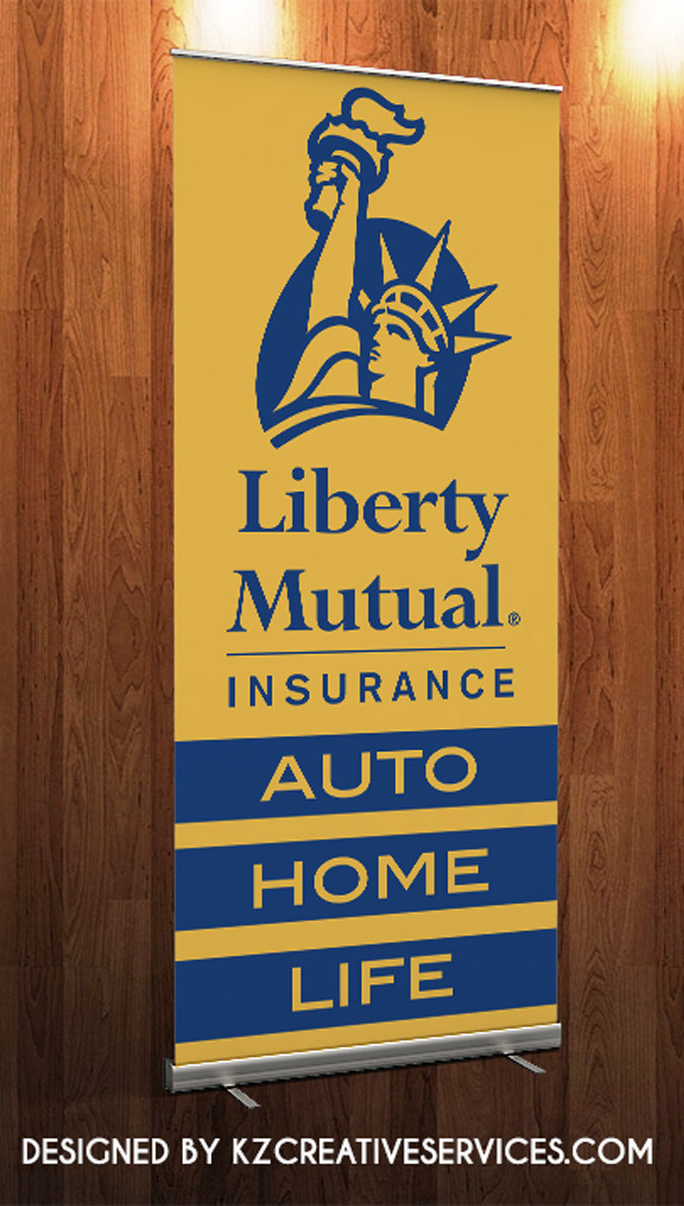LIBERTY MUTUAL - RETRACTABLE BANNER · KZ Creative Services · Online ...
